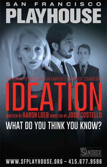 Ideation - San Francisco Playhouse