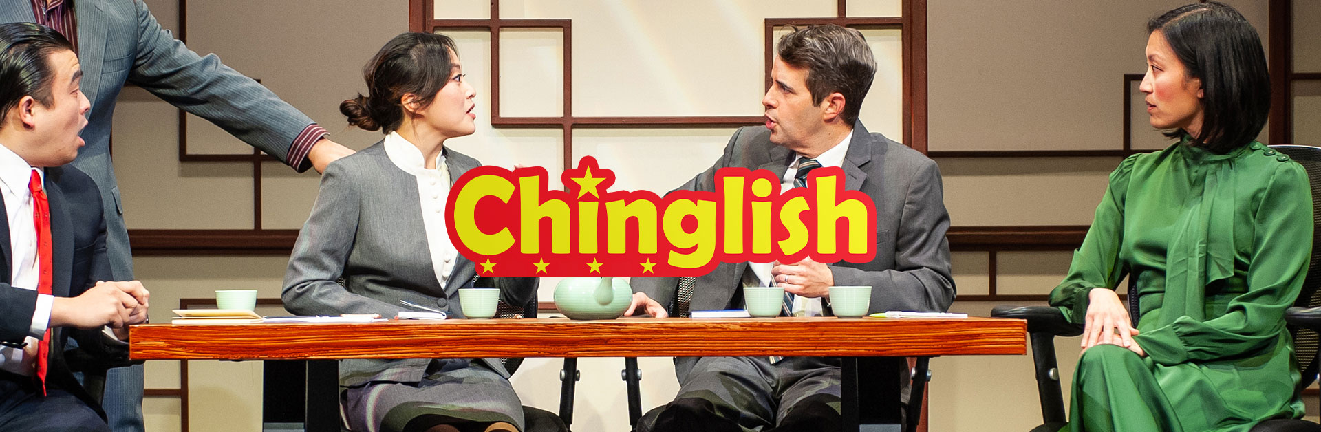 Chinglish - A Play by David Henry Hwang - San Francisco Playhouse